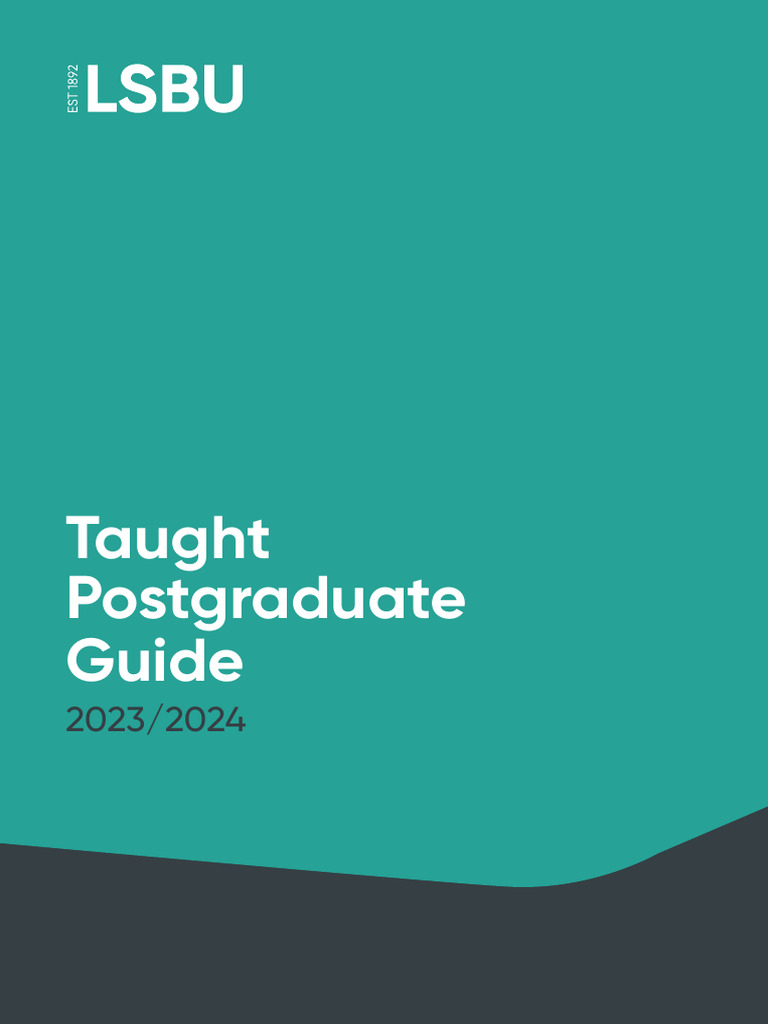 LSBU Postgraduate Guide 2023/24 | PDF | Thesis | Postgraduate Education