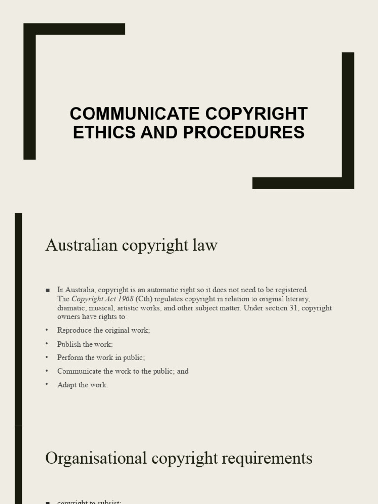 Communicate Copyright, Ethics and Procedures - ICTICT618 | PDF ...