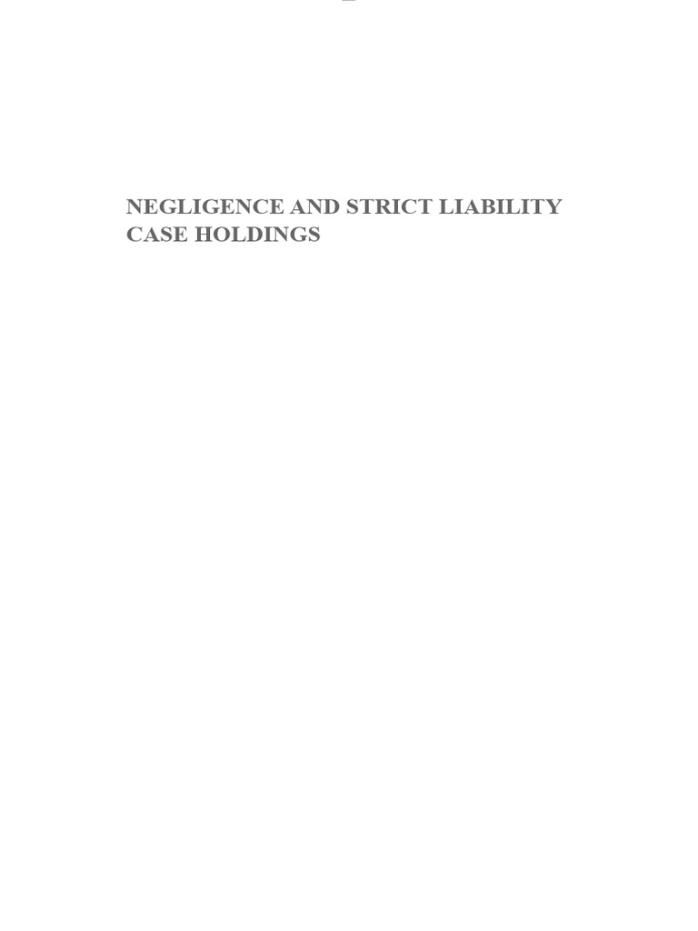 Negligence and Strict Liability Case Holdings | PDF | Negligence ...