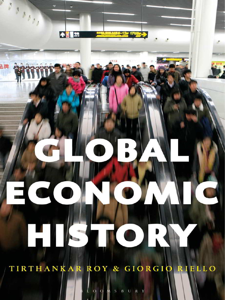 Global Economic History 9781472588449 1472588444 Compress | PDF | World ...