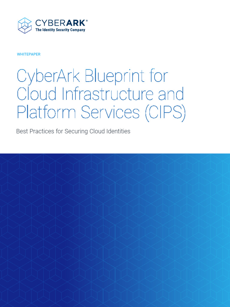 Cyberark Blueprint For Cloud Infrastructure and Platform Services Cips ...