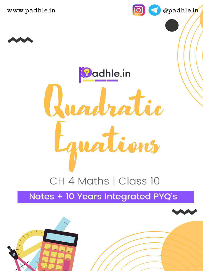 Quadratic Equations Class 10 + Integrated PYQs | PDF