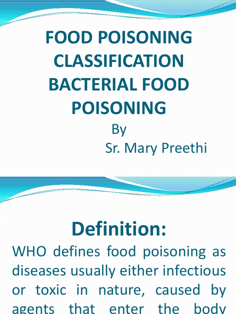 Food Poisoning Classification Bacterial Food Poisoning: by Sr. Mary ...