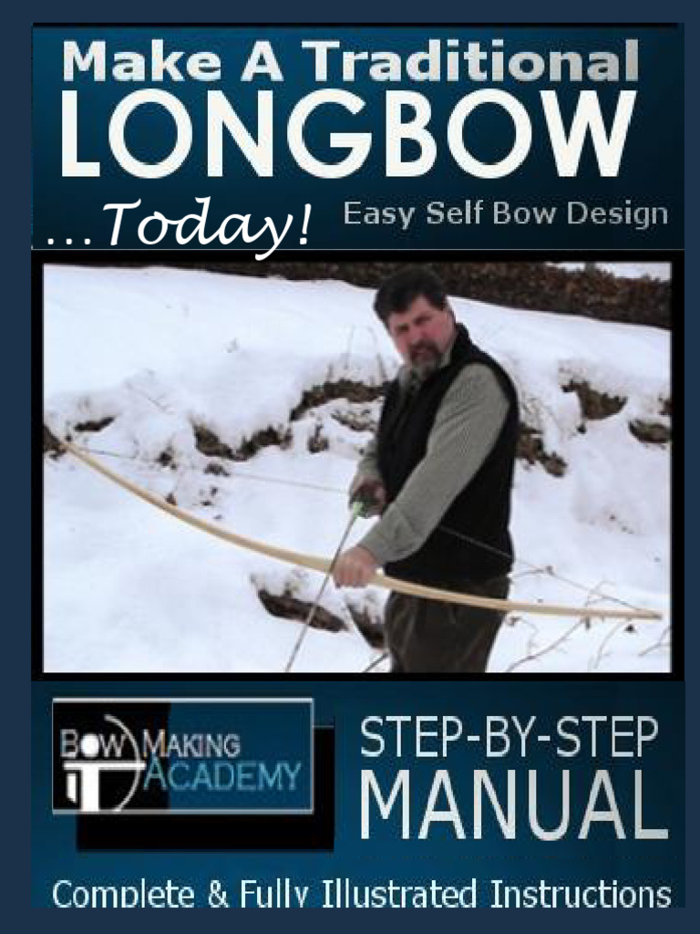How to Craft Your Own Longbow | PDF | Wood | Scoutcraft
