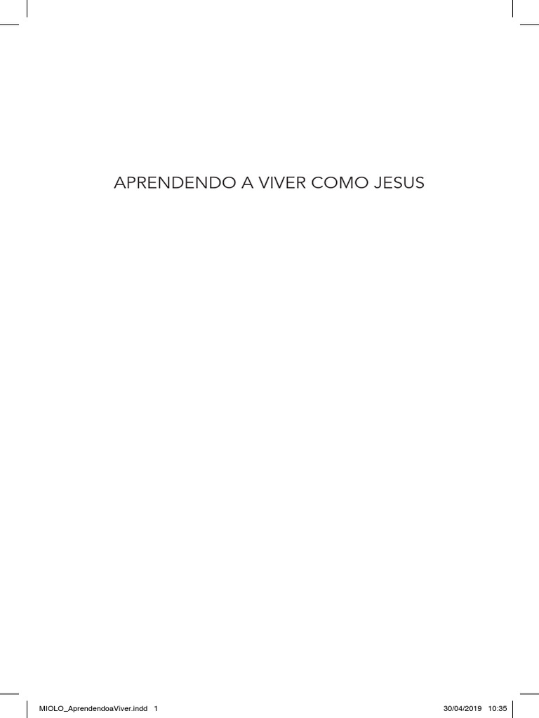 Aprendendo A Viver Como Jesus | PDF | Jesus | Apóstolo Paulo Aprendendo A Viver Como Jesus | PDF | Jesus | Apóstolo Paulo