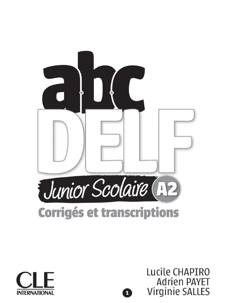 ABC DELF Junior Scolaire A2 - 2020 Corrigés Et Transcriptions | PDF