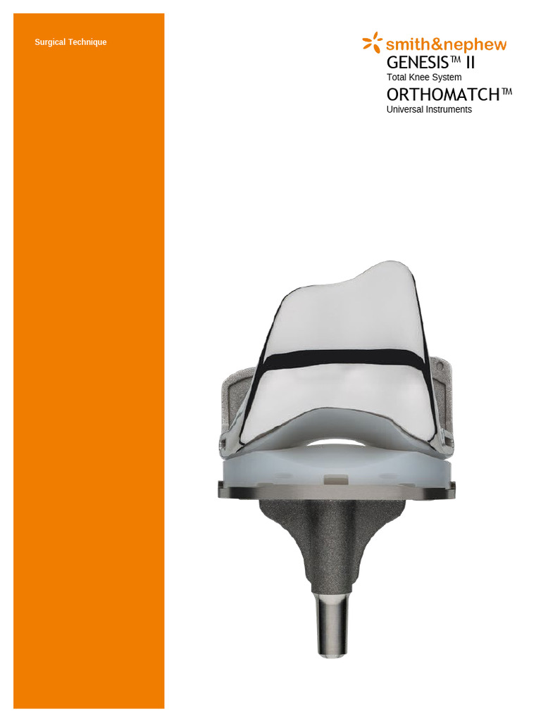 TKR Smith&nephew Technique Orthomatch GENESIS II Surgical Technique.10. ...