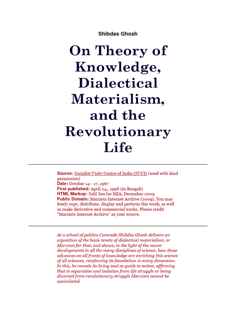On Theory of Knowledge, Dialectical Materialism, and The Revolutionary Life - Shibdas Ghosh ...