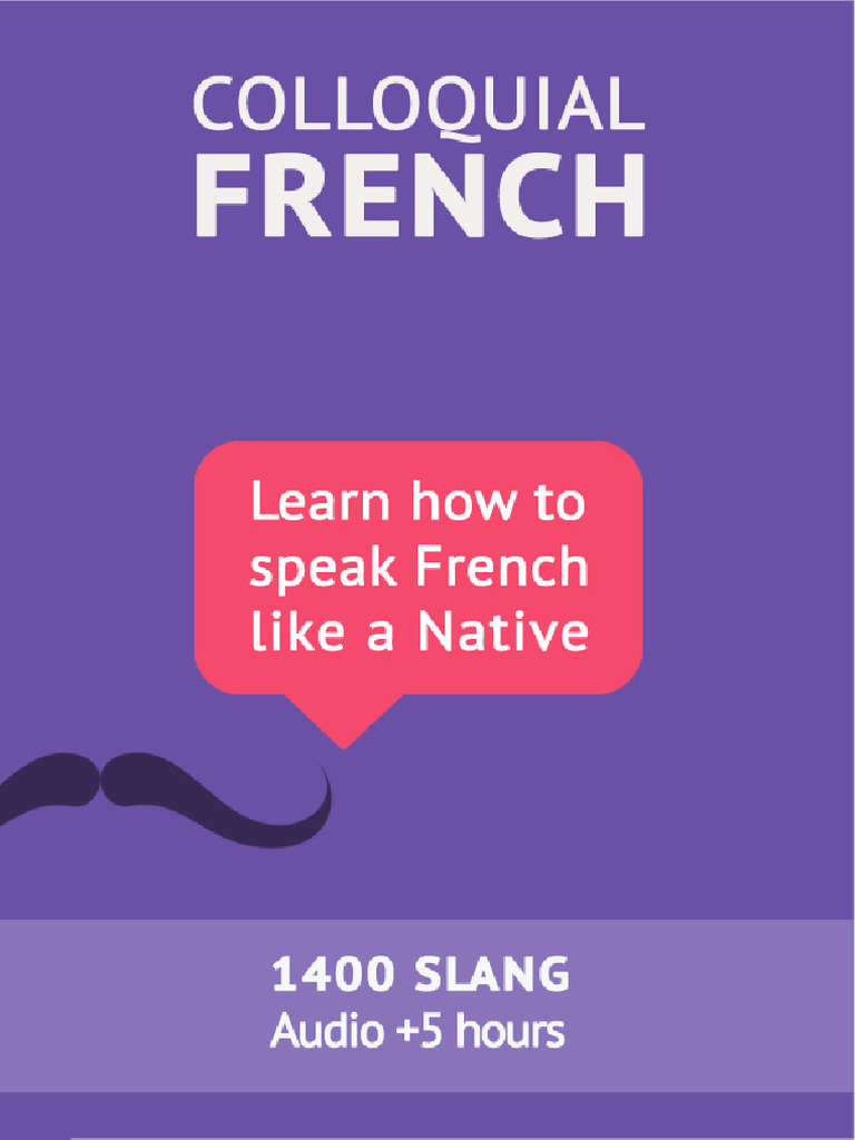 Colloquial French Expressions Guide | PDF | Human Communication ...