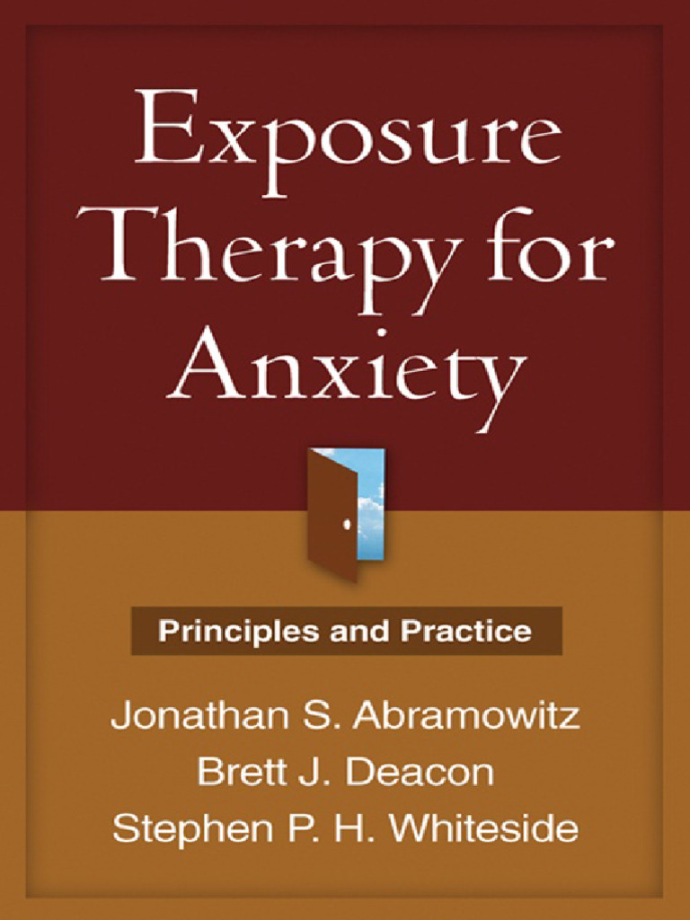 Exposure Therapy For Anxiety - Principles and Practice | PDF ...
