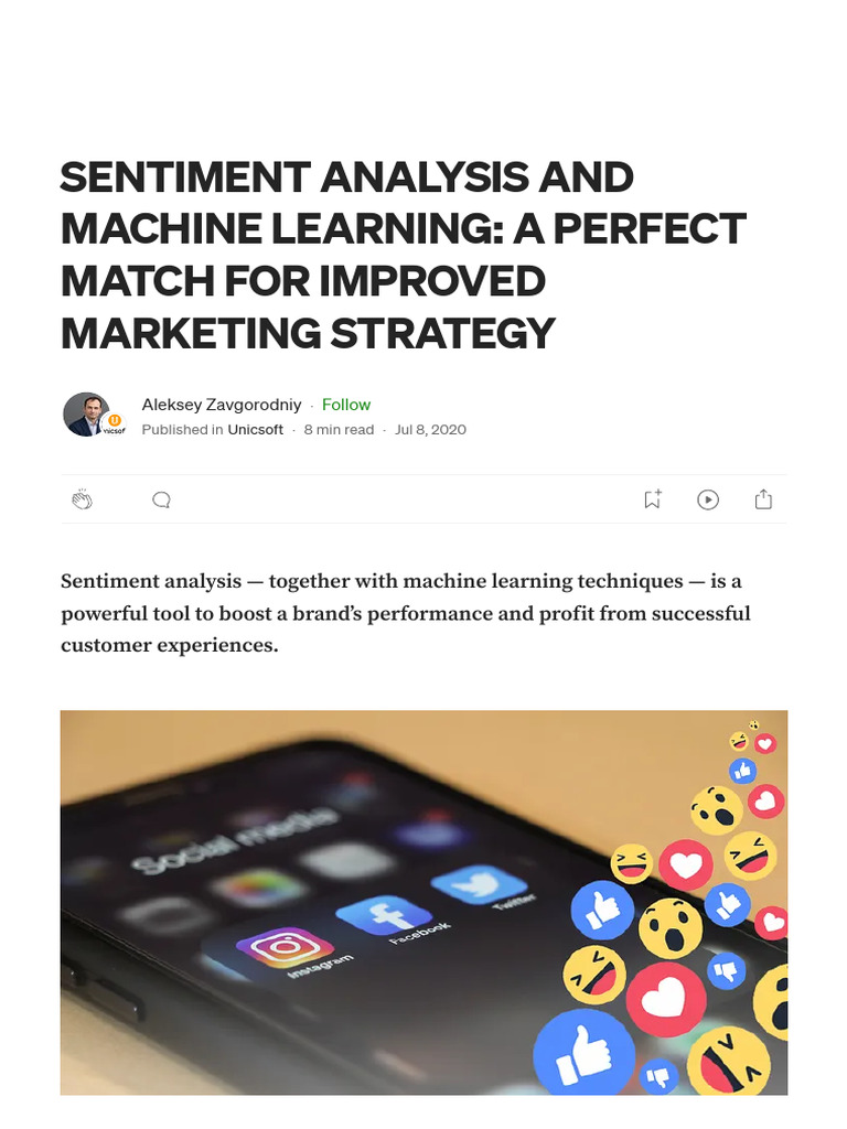 Sentiment Analysis and Machine Learning - A Perfect Match For Improved Marketing Strategy - by ...