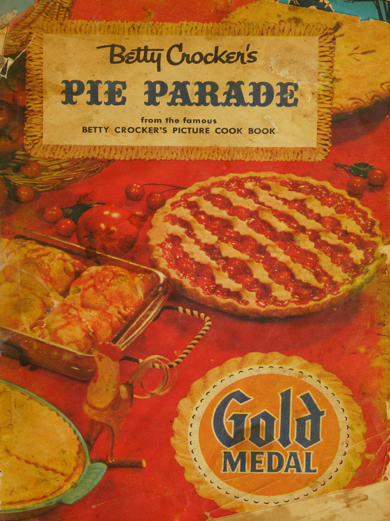 Betty Crocker's Pie Parade, From The Famous Betty Croker's - Anna's ...