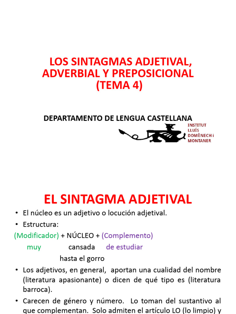 Còpia de TEMA 4. SINTAGMA ADJETIVAL, ADVERBIAL, PREPOSICIONAL (1).pptx ...