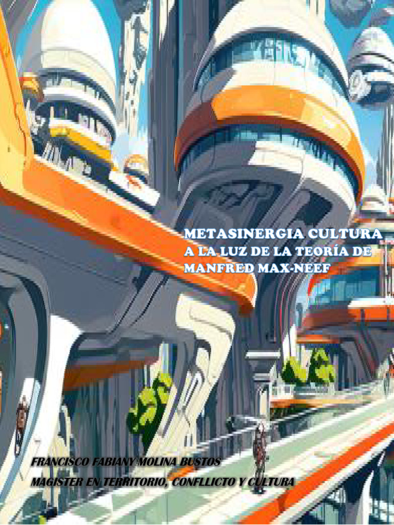 Metasinergia Cultural y Manfred Max Neef | PDF | Realidad virtual ...