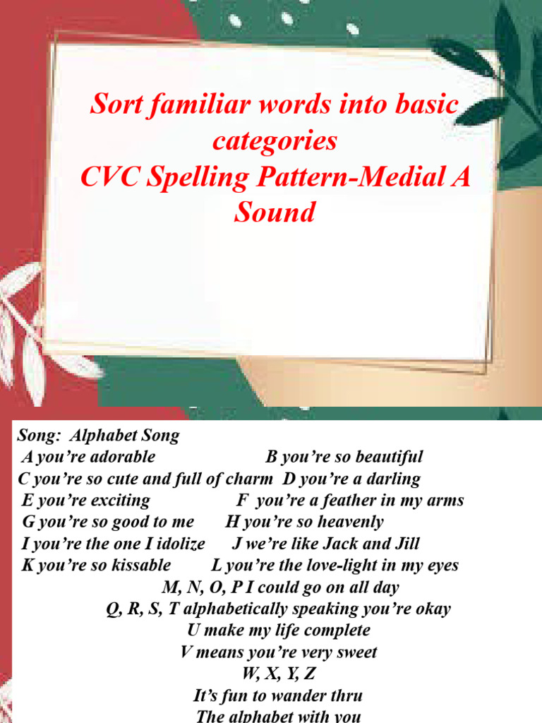 Sort Familiar Words Into Basic Categories CVC Spelling Pattern-Medial A ...