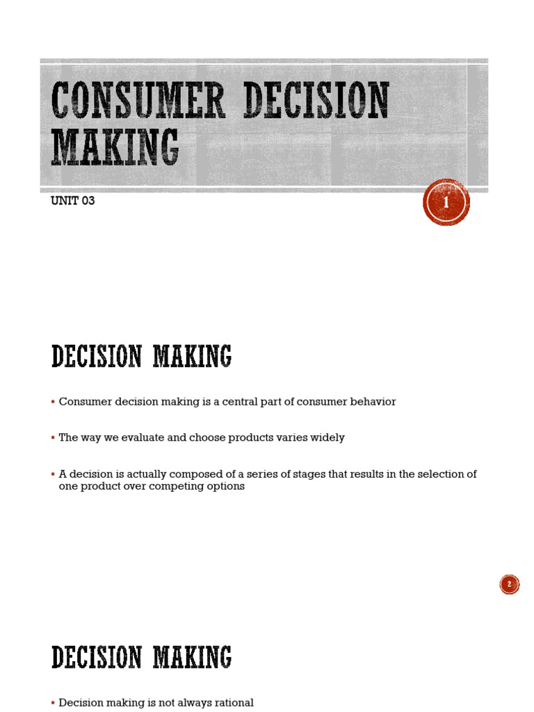 Unit 3-Consumer Decision Process | PDF | Behavior | Decision Making