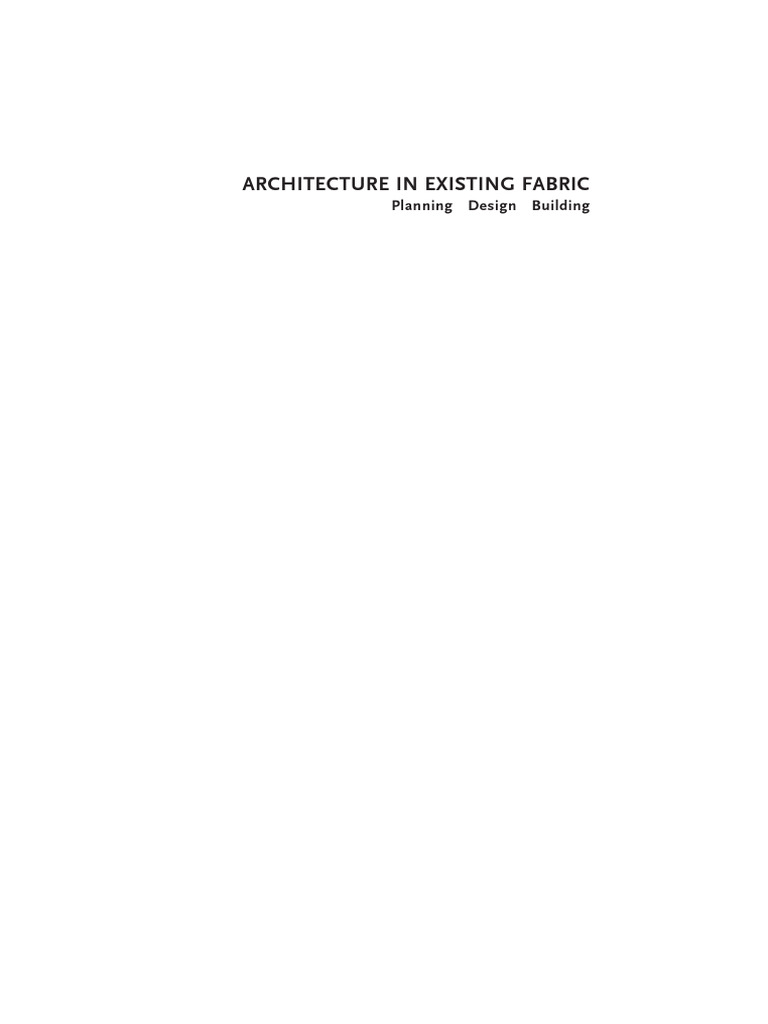 Architecture in Existing Fabric | PDF | Architect | John Ruskin