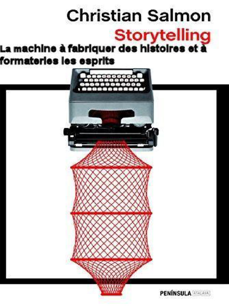 Storytelling (Christian Salmon) (Z-Library) | PDF | Science | Conte