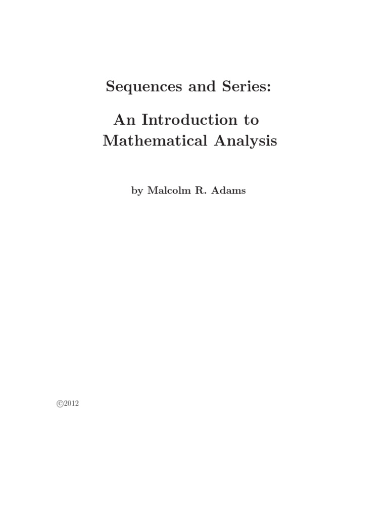 Sequences and Series: An Introduction To Mathematical Analysis by Malcolm R. Adams | PDF ...