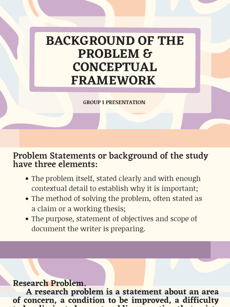 GROUP 1 3i's - Background of The Problem and Conceptual Framework | PDF ...
