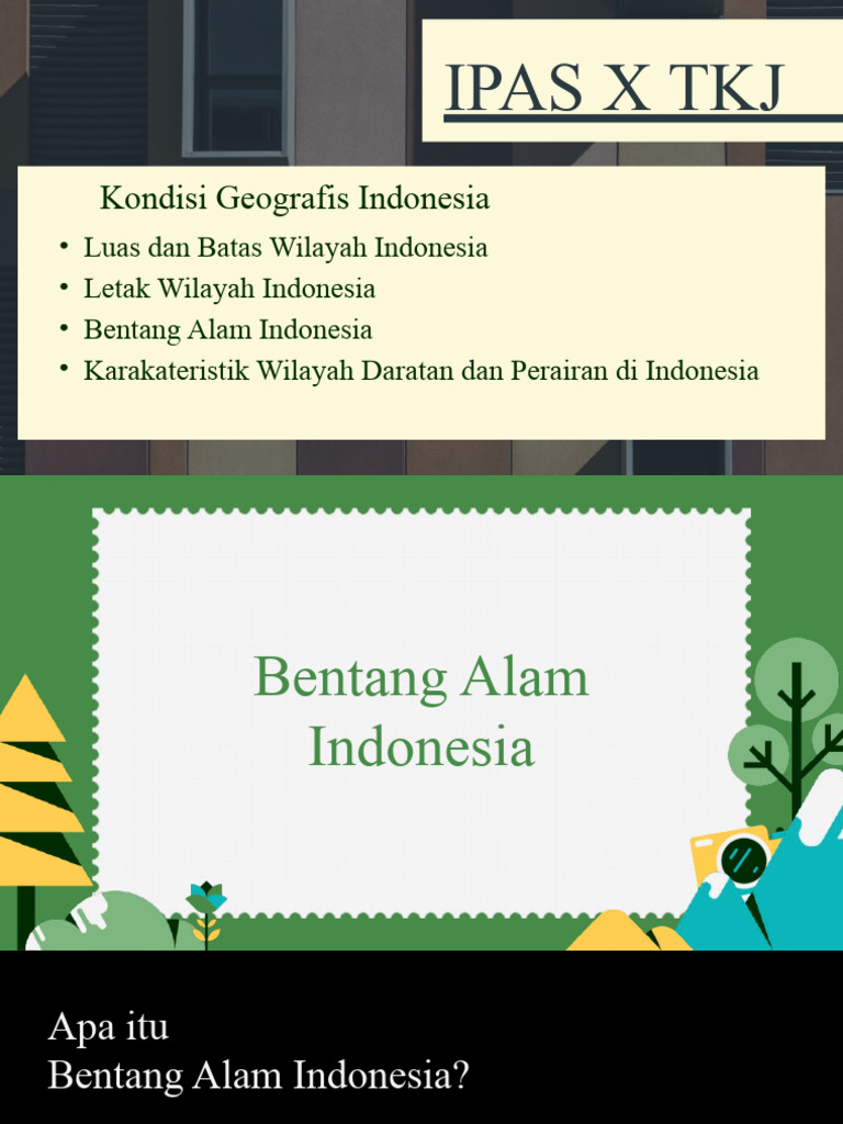 Materi Ipas X TKJ Bentang Alam - Karakteristik Wilayah | PDF