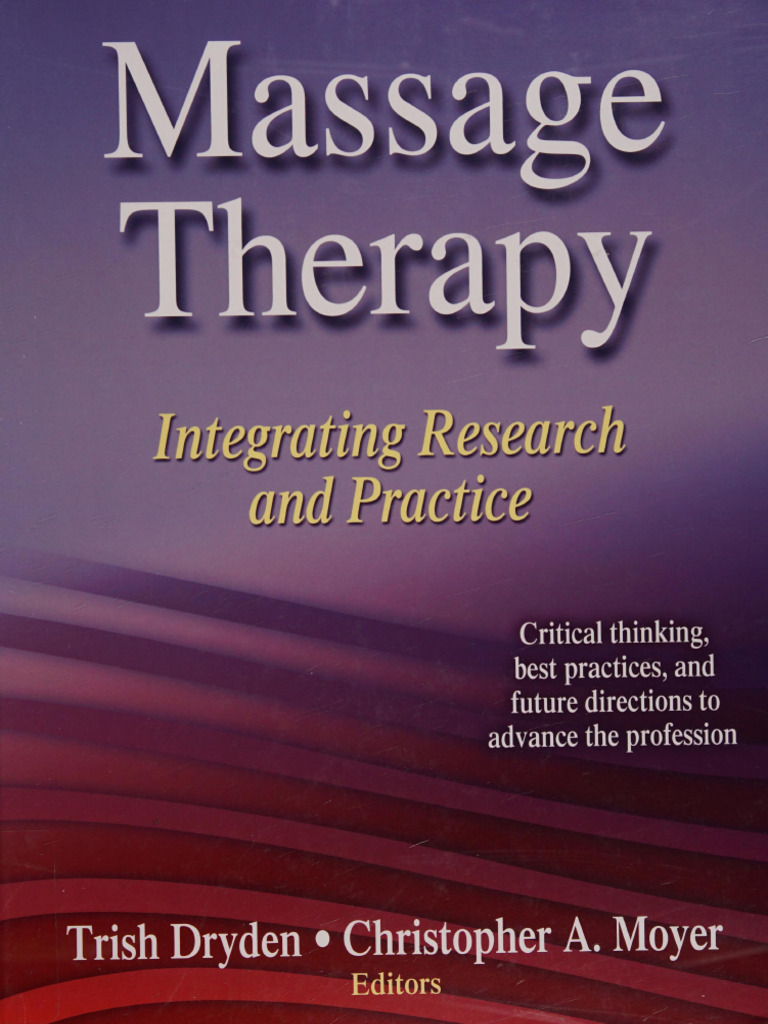 Massage Therapy Integrating Research and Practice | PDF