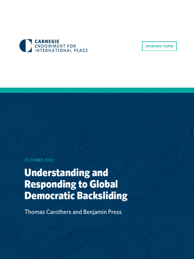 Carothers Press Democratic Backsliding v3 1 | PDF | Populism | Democracy