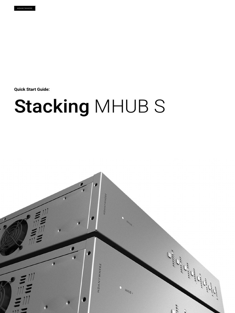 MHUB S Stacking Guide | PDF | Computer Network | Hdmi