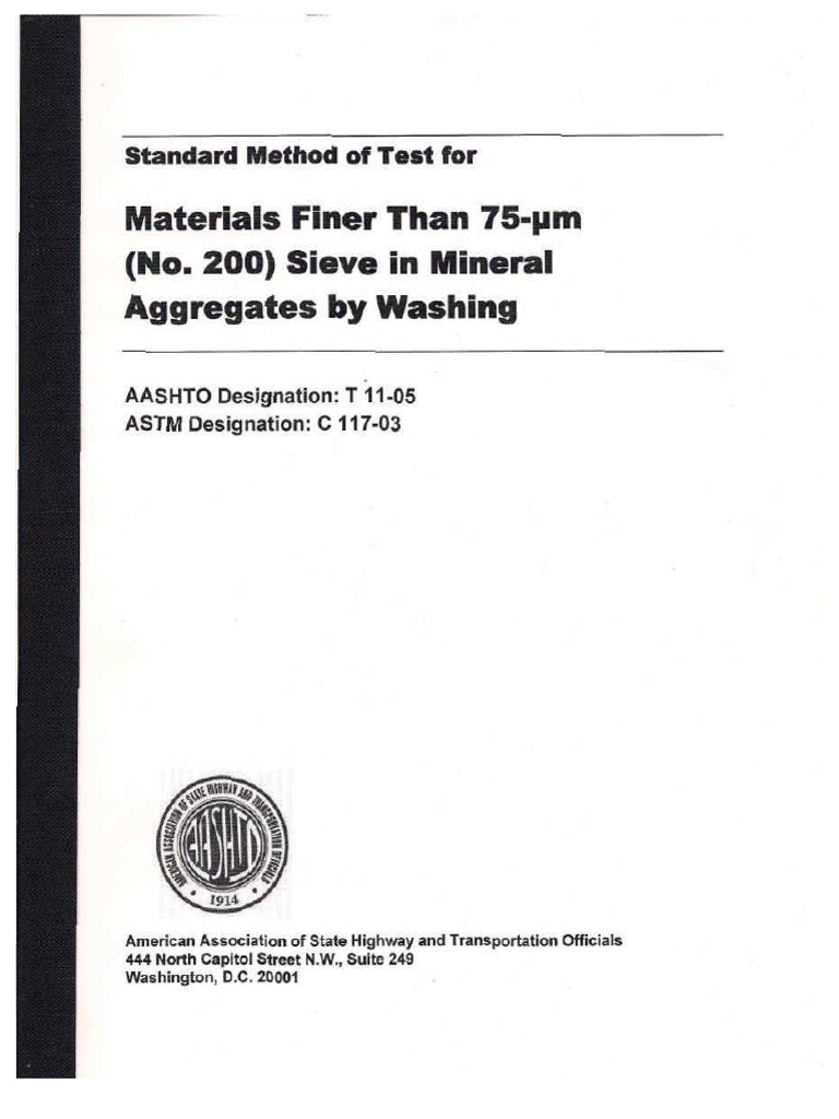 AASHTO T 11 - 05, ASTM C 117-03 - Material Finer Than No 200 Sieve in ...
