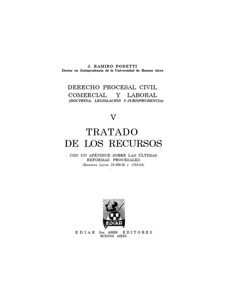 Podetti 1958, Tratado de Los Recursos | PDF | Apelación | Ley procesal
