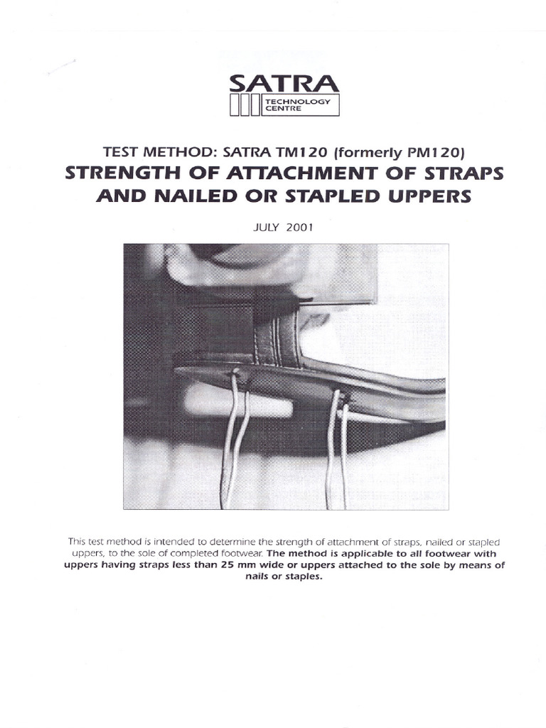 SATRA TM120-2001 - Strength of Attachment of Straps and Nailed or ...