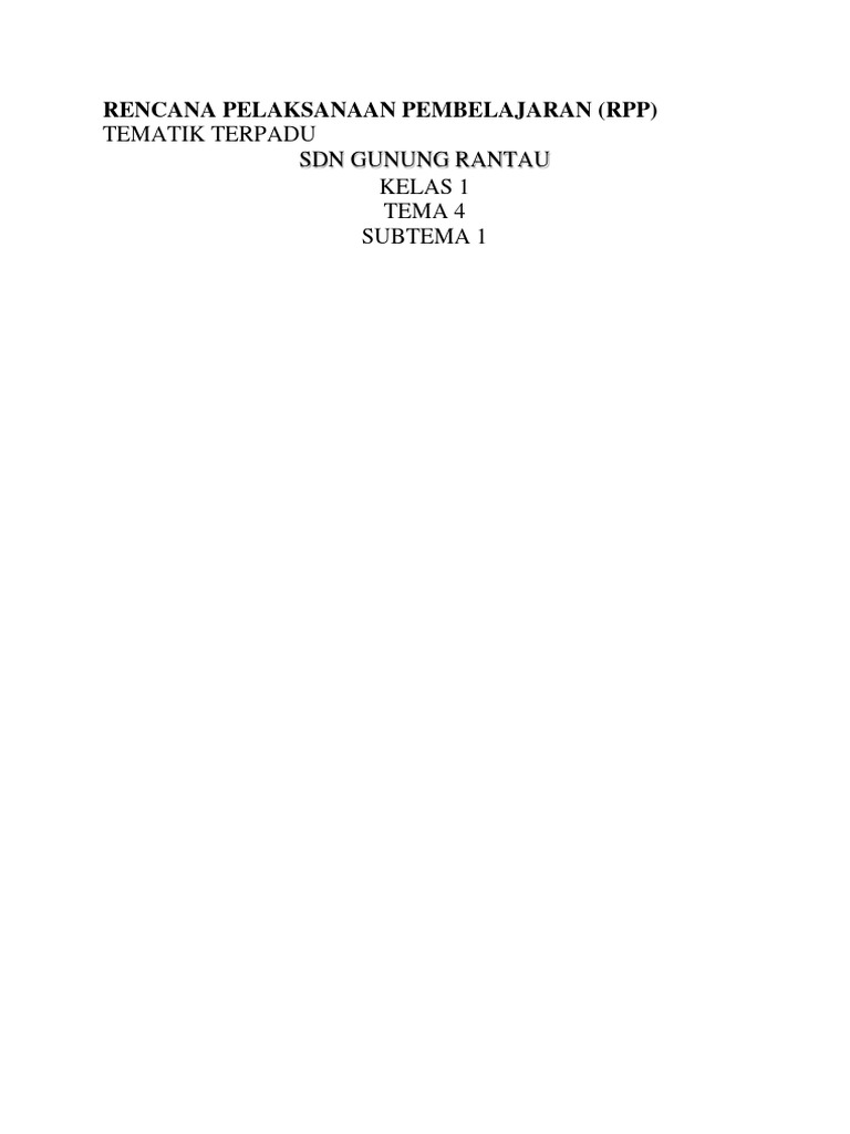 RPP Kelas 1 Tema 4 Subtema 1 | PDF | Seni & Disiplin Bahasa