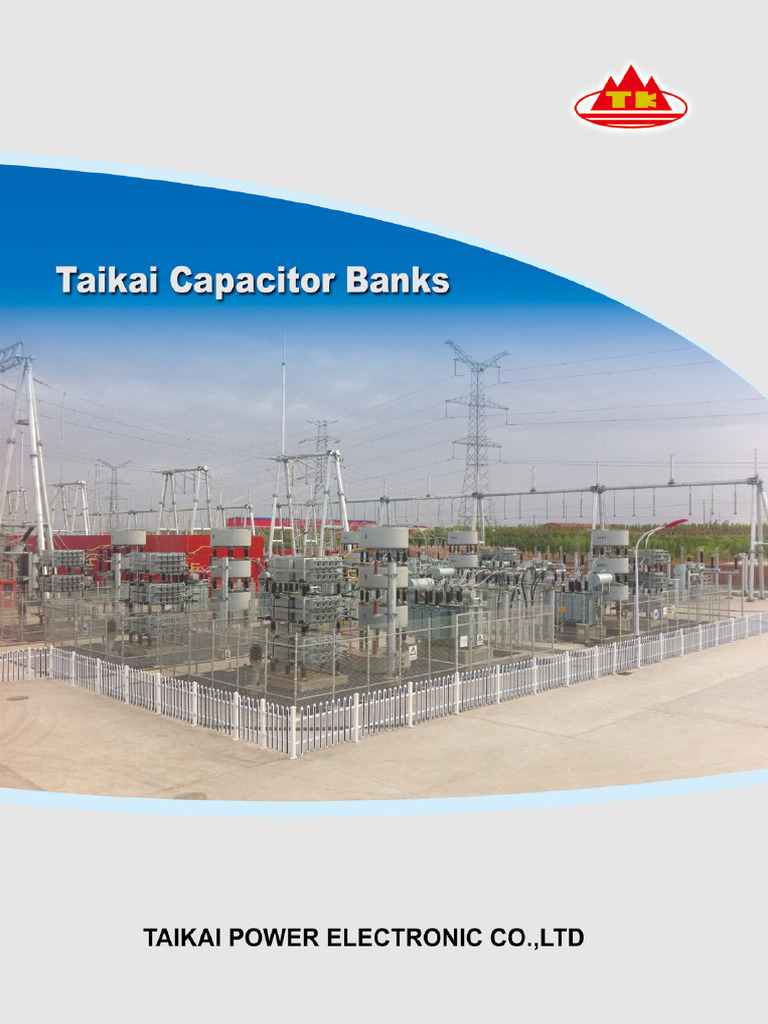 Taikai Capacitor Banks Overview | PDF | Capacitor | Ac Power