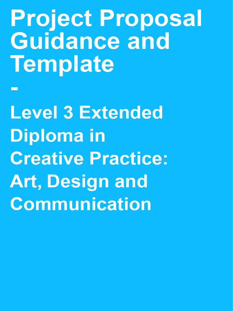 UAL Creative Practice Unit 6 Project Proposal Guidance and Template | PDF | Evaluation ...