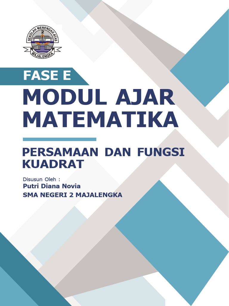 Modul Ajar Matematika - Modul Ajar Persamaan Dan Fungsi Kuadrat - Fase ... Modul Ajar Matematika - Modul Ajar Persamaan Dan Fungsi Kuadrat - Fase ...