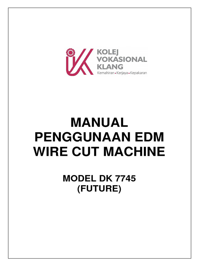 Manual Penggunaan Mesin EDM DK 7745 | PDF | Griya & Taman