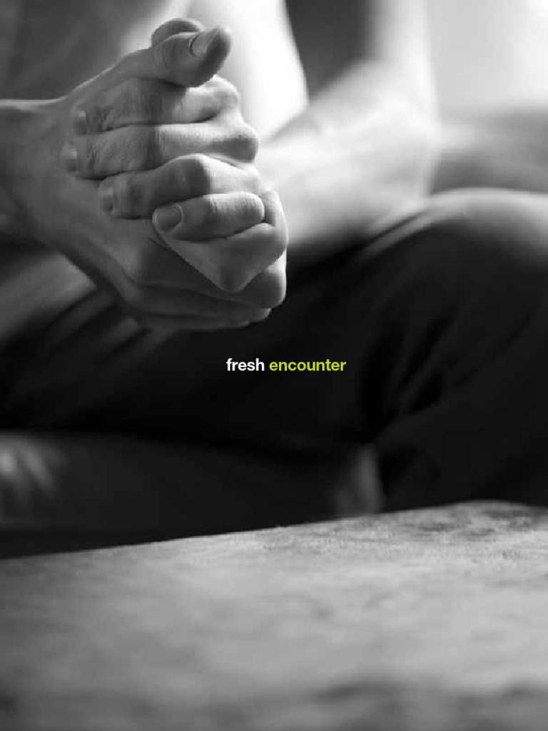 Fresh Encounter | PDF | Christian Revival | Prayer