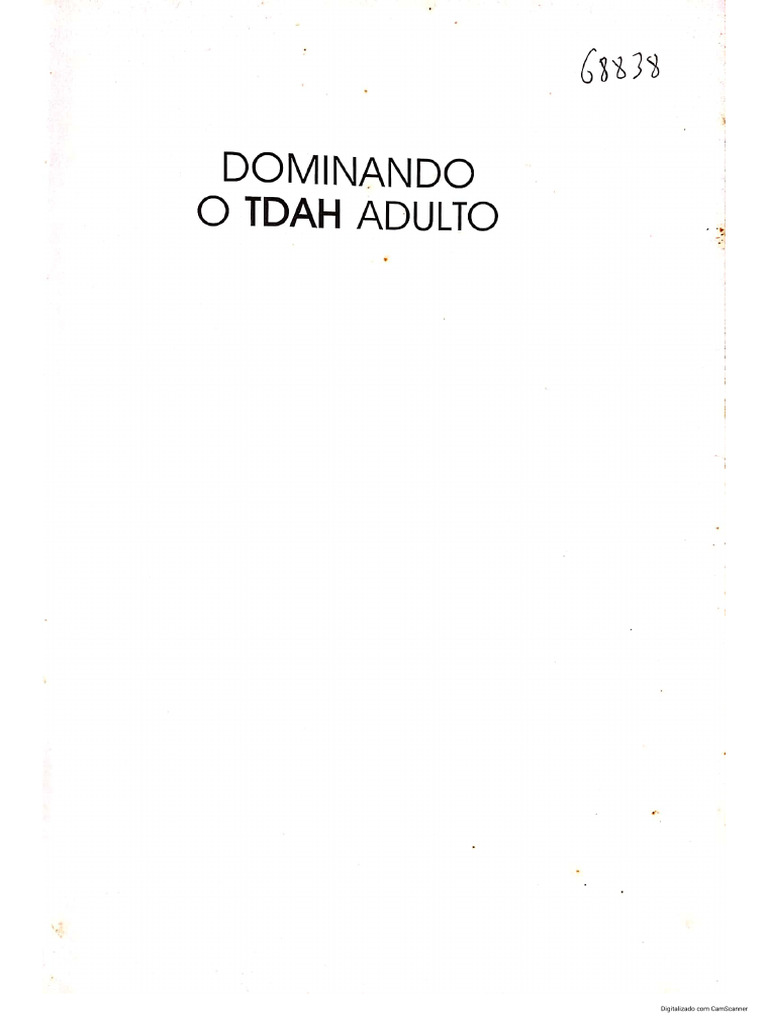 Livro Dominando o Tdah Adulto - Guia Terapeuta | PDF Livro Dominando o Tdah Adulto - Guia Terapeuta | PDF