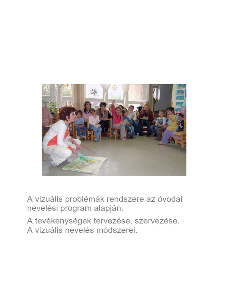 4.A Vizuális Problémák Rendszere Az Óvodai Nevelési Program Alapján. A Tevékenységek Tervezése ...