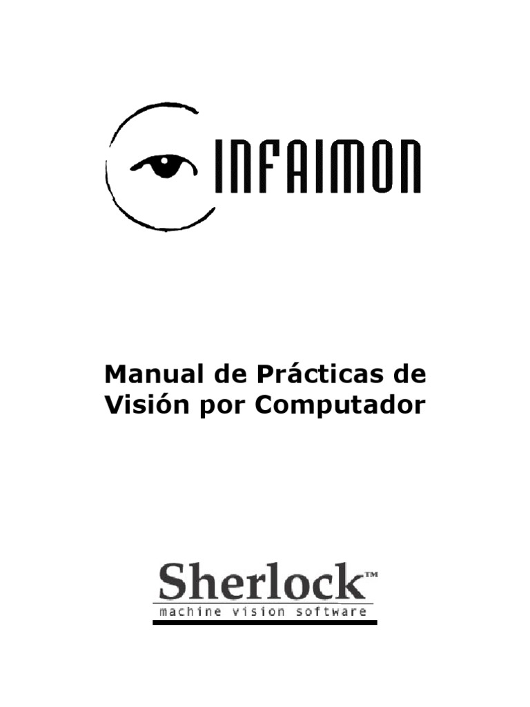 Manual de Practicas de Sherlock | PDF | Lente de la cámara | Visión por ...