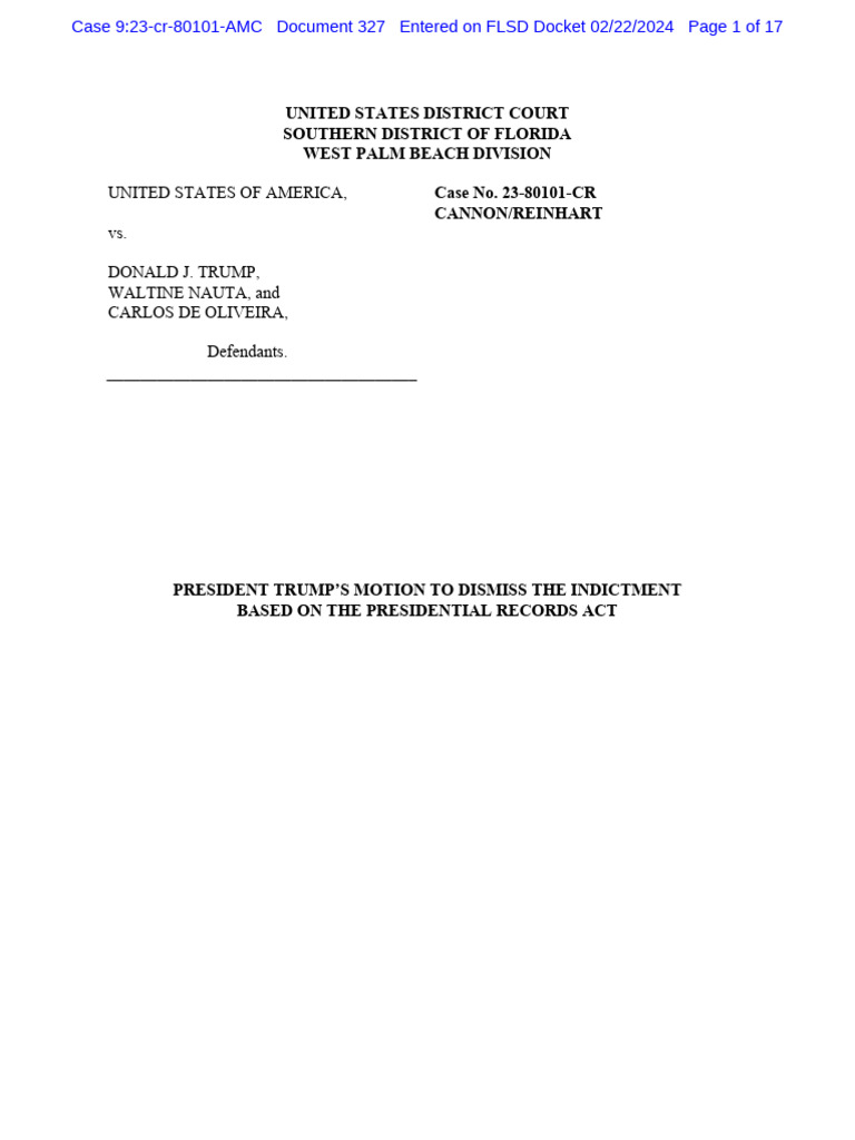 MOTION To Dismiss Indictment, Based On The Presidential Records Act by ...