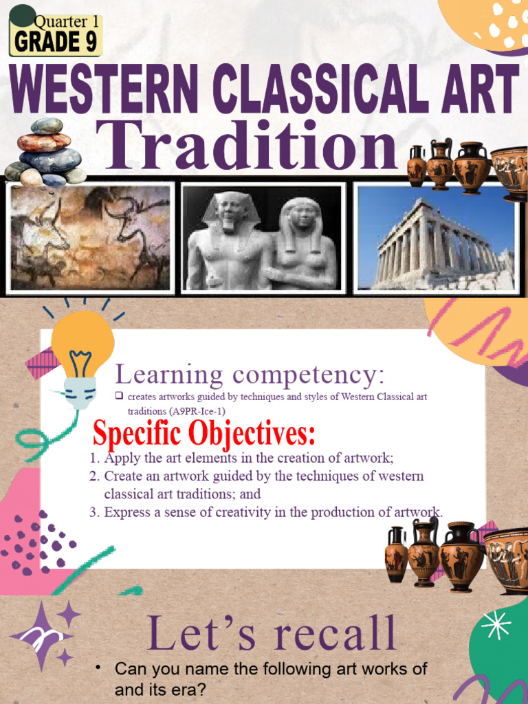 Q1 COT - PPT-ARTS 9 (Western Classical Art Traditions) | PDF | Sculpture | Roman Empire