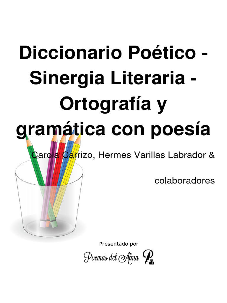 Diccionario Poético - Sinergia Literaria - Ortografía y Gramática Con ...