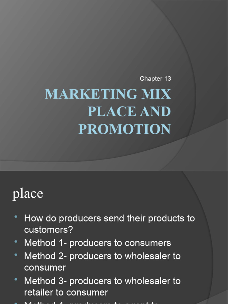 Chapter 13-Marketing Mix Place and Promotion | PDF