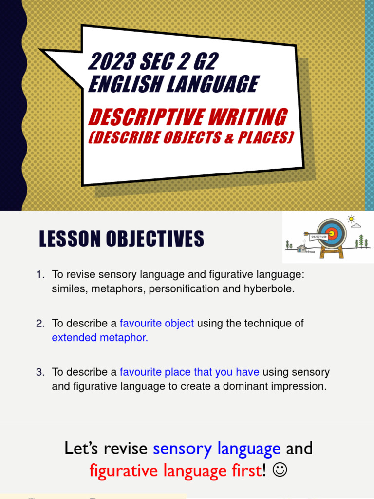 2023 Sec 2 G2 Descriptive Writing Lesson 2 - Describe Objects & Places ...