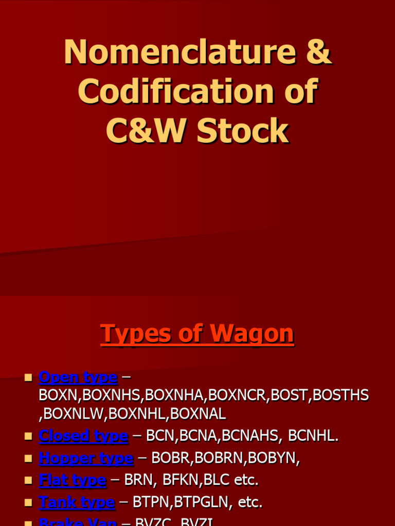 Nomenclature & Codification of C&W Stock | PDF | Rail Transport ...