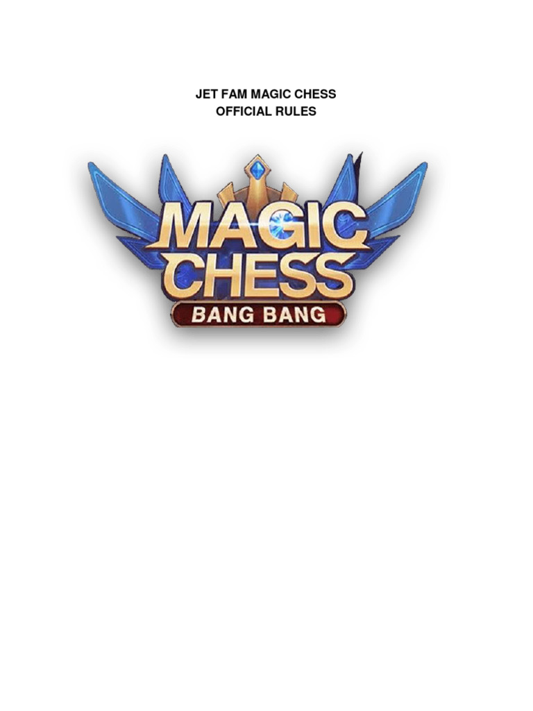 Aturan Resmi Turnamen JET FAM Magic Chess | PDF