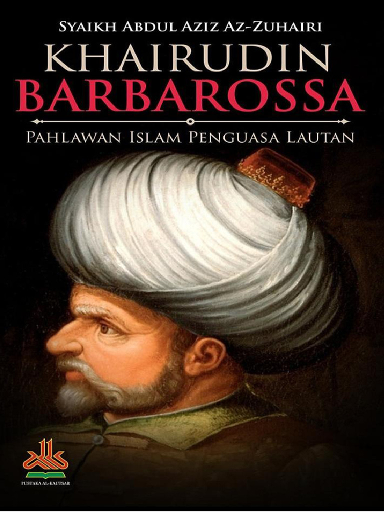 Khairuddin Barbarossa Pahlawan Islam | PDF