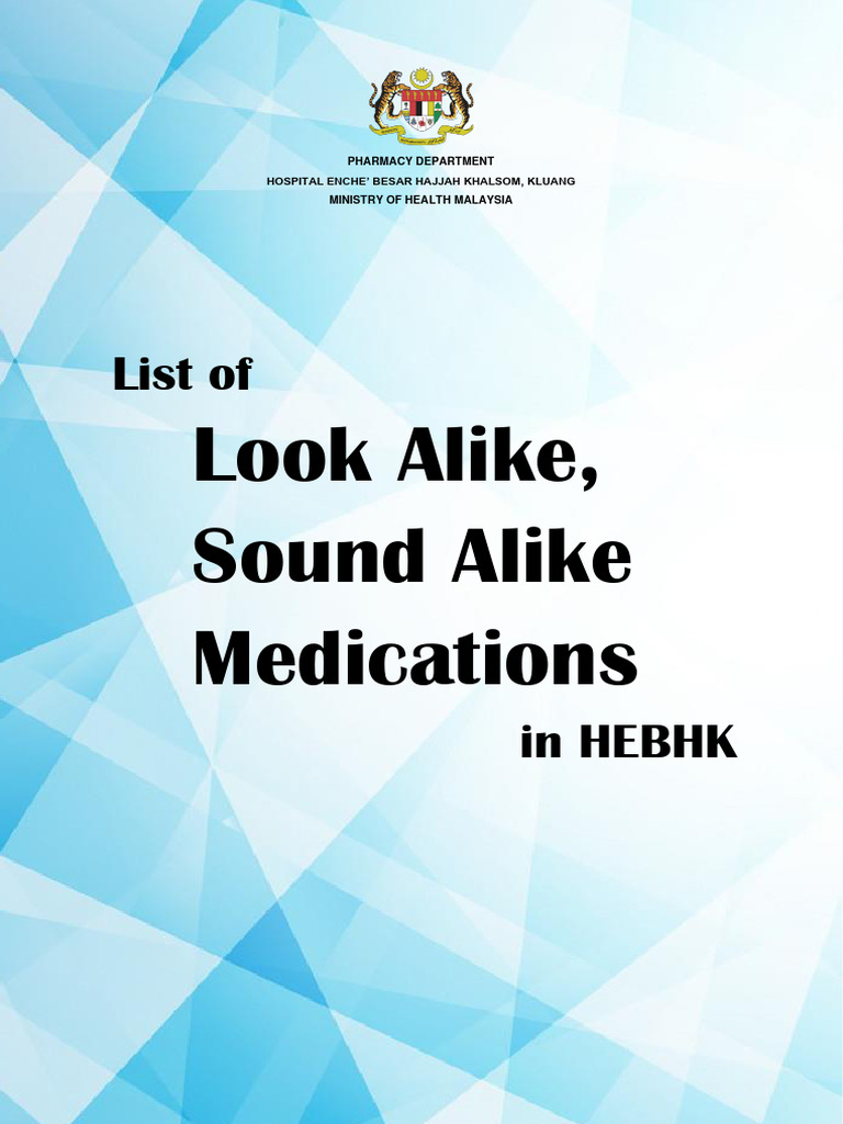 List of Look Alike Sound Alike Medications HEBHK June2022 | PDF ...