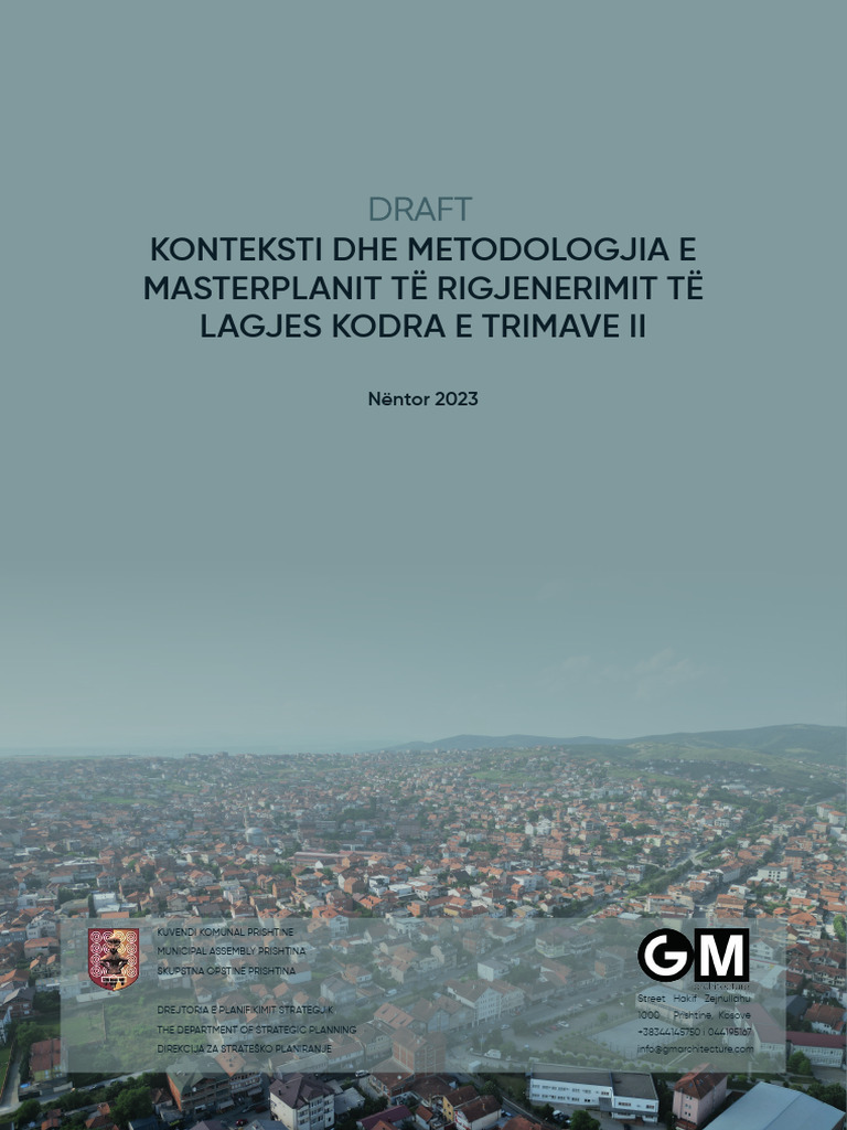Konteksti Dhe Metodologjia e Masterplanit Te Rigjenerimit Te Lagjes ...